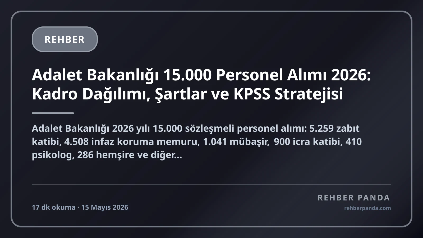 Adalet Bakanlığı 15.000 Personel Alımı 2026: Kadro Dağılımı, Şartlar ve ...